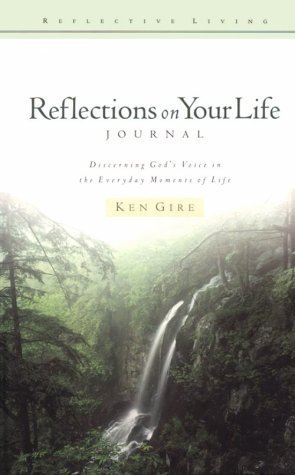 Reflections on Your Life Journal: Discerning God's Voice in the ...