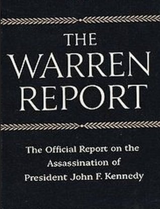 The Warren Commission Report: The Official Report on the Assassination ...