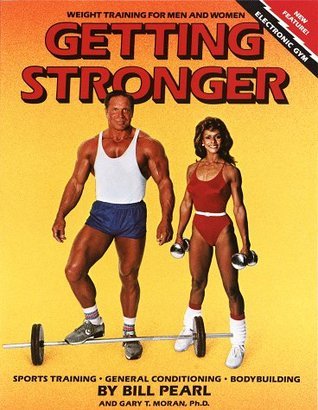 Getting Stronger: Weight Training for Men and Women : Sports Training ...