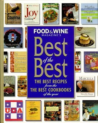 Best of the Best: The Best Recipes from the Best Cookbooks of the Year ...
