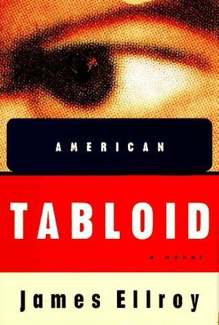 American Tabloid by James Ellroy | Goodreads
