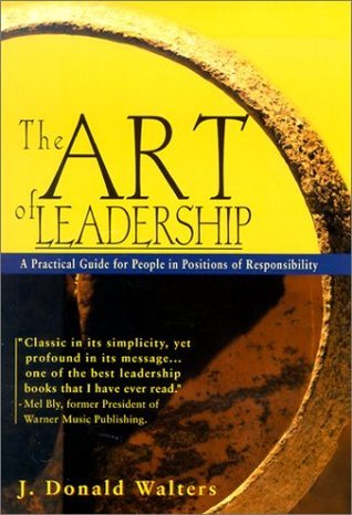 Art of Leadership by J. Donald Walters | Goodreads