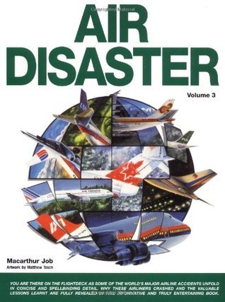 Air Disaster (Vol. 3) by Macarthur Job | Goodreads