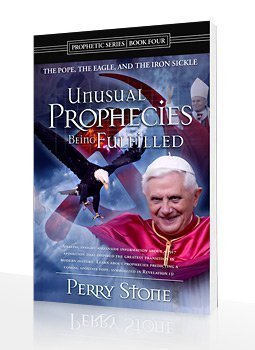 Unusual Prophecies Being Fulfilled Book 4 by Perry Stone | Goodreads