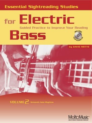 Essential Sightreading Studies for Electric Bass Volume 2 by David ...