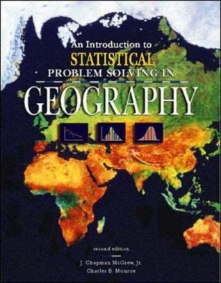 An Introduction to Statistical Problem Solving in Geography by J ...