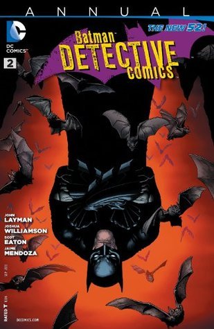 Detective Comics (2011-2016) Annual #2 by John Layman | Goodreads