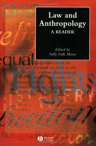 Law and Anthropology: A Reader by Sally Falk Moore | Goodreads