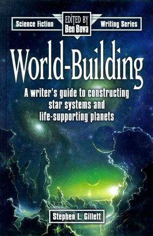 World-Building by Stephen L. Gillett | Goodreads