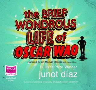 Brief Wondrous Life of Oscar Wao by Junot Díaz | Goodreads
