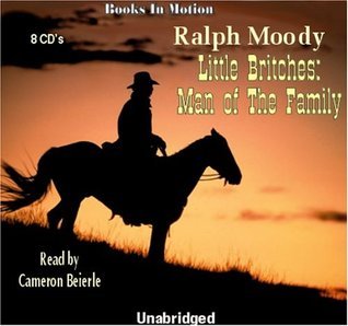 Little Britches: Man of the Family by Ralph Moody | Goodreads