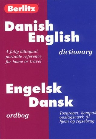 Berlitz Danish-English Dictionary by Berlitz Publishing Company | Goodreads