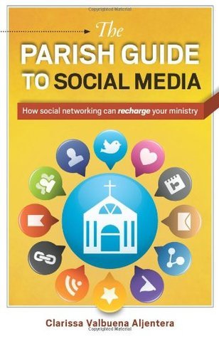 The Parish Guide to Social Media: How social networking can recharge ...