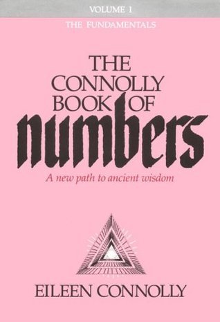 The Connolly Book of Numbers, Vol. 1: The Fundamentals by Eileen ...