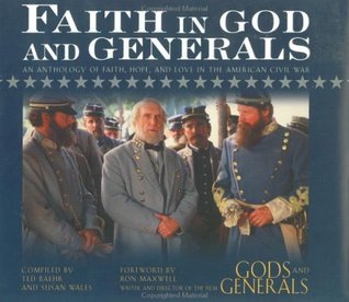 Faith in God and Generals: An Anthology of Faith, Hope, and Love in the ...