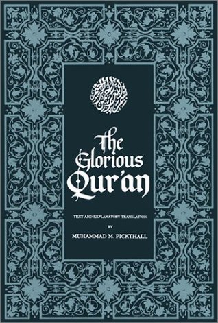 The Glorious Qur'an: Text and Explanatory Translation by Muhammad ...