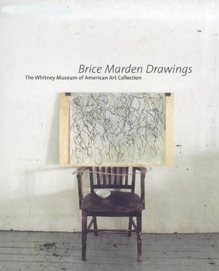 Brice Marden Drawings: The Whitney Museum of American Art Collection by ...
