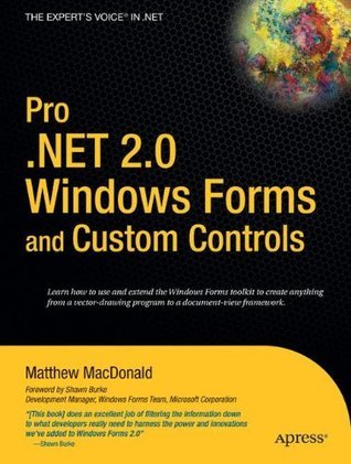 Pro .NET 2.0 Windows Forms and Custom Controls in C# by Matthew ...