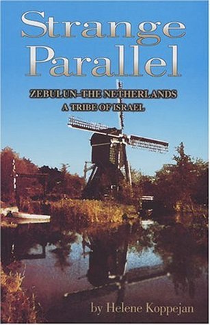 Strange Parallel: Zebulun - The Netherlands: A Tribe of Israel by ...
