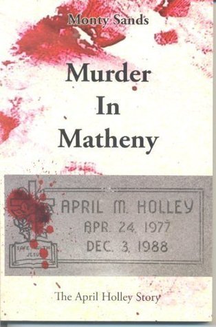 Murder in Matheny by Monty Sands | Goodreads