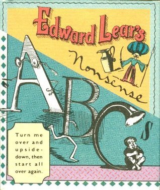 Edward Lear's Nonsense ABCs by Edward Lear | Goodreads