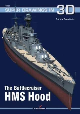 The Battlecruiser HMS Hood (Super Drawings in 3D) by Stefan Draminksi ...