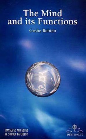 The Mind and its Functions by Geshe Rabten | Goodreads