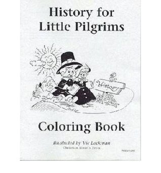 History for Little Pilgrims (Coloring Book) by Michael McHugh | Goodreads