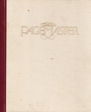 The Pagemaster by David Kirschner | Goodreads