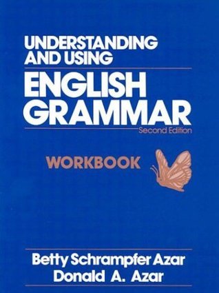 Understanding and Using English Grammar: Workbook by Betty Schrampfer ...