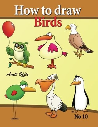 how to draw birds: drawing book for kids and adults that will teach you ...