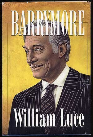 Barrymore: A Play by William Luce | Goodreads