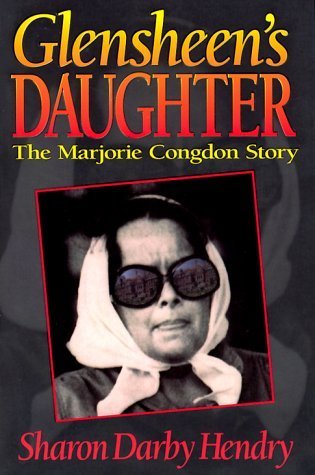 Glensheen's Daughter, The Marjorie Congdon Story by Sharon Darby Hendry ...
