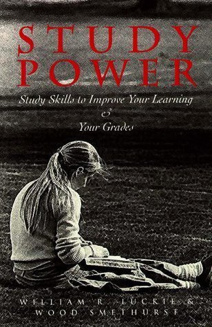 Study Power: Study Skills to Improve Your Learning and Your Grades by ...