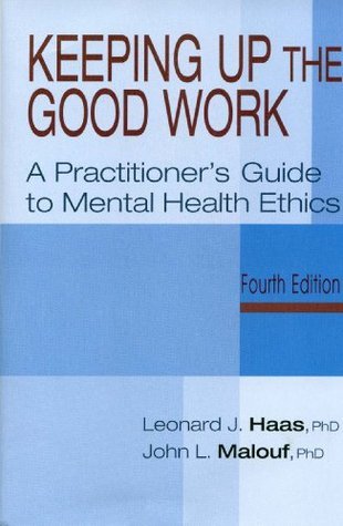 Keeping Up The Good Work: A Practitioner's Guide To Mental Health ...