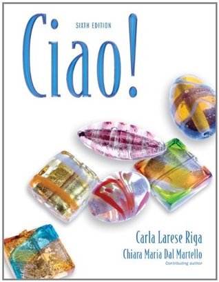 Ciao! (with Audio CD) by C. Larese Riga | Goodreads