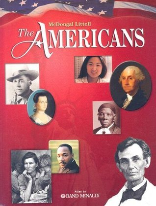 McDougal Littell The Americans: Student Edition Grades 9-12 2003 by ...