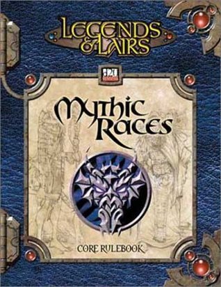 Legends & Lairs: Mythic Races - Character Race Compendium by Fantasy ...