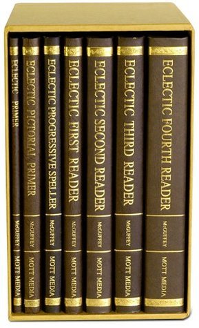 McGuffey Series by William Holmes McGuffey | Goodreads