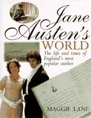 Jane Austen's World by Maggie Lane | Goodreads