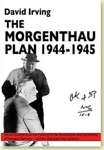 The Morgenthau Plan, 1944-1945 by David Irving | Goodreads