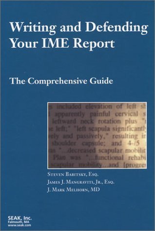 Writing And Defending Your Ime Report: The Comprehensive Guide by Steve ...