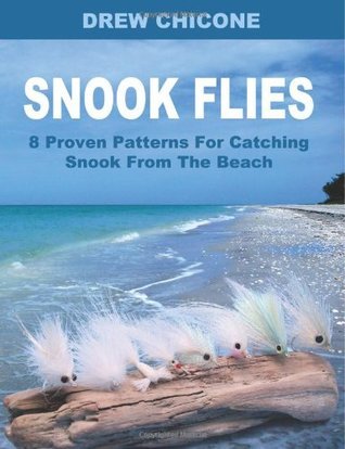 Snook Flies: 8 Proven Patterns For Catching Snook From The Beach by ...