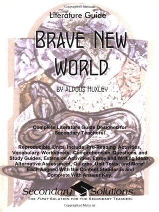 Brave New World Literature Guide by Kristen Bowers | Goodreads