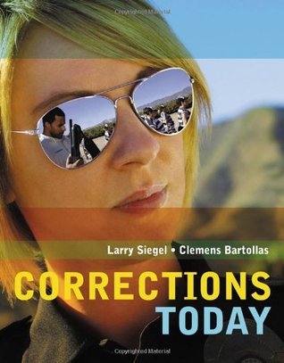 Corrections Today by Larry J. Siegel | Goodreads