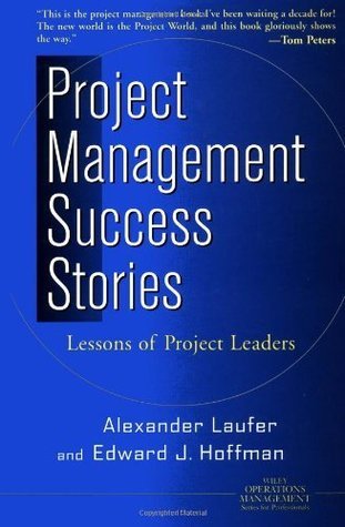 Project Management Success Stories: Lessons of Project Leaders by ...