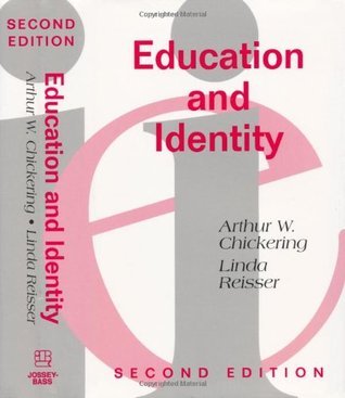 Education and Identity by Arthur W. Chickering | Goodreads
