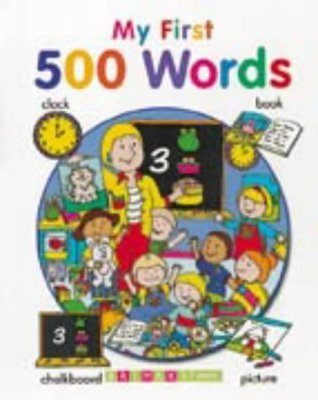 My First 500 Words (Early Learning) by Jenny Tulip | Goodreads