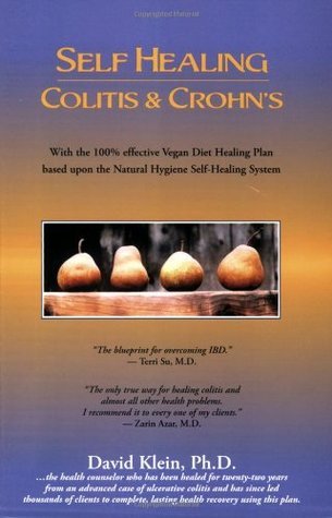 Self Healing Colitis & Crohn's by David Klein | Goodreads