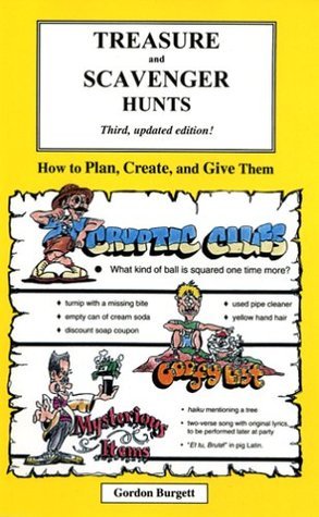 Treasure and Scavenger Hunts: How to Plan, Create, and Give Them! by ...